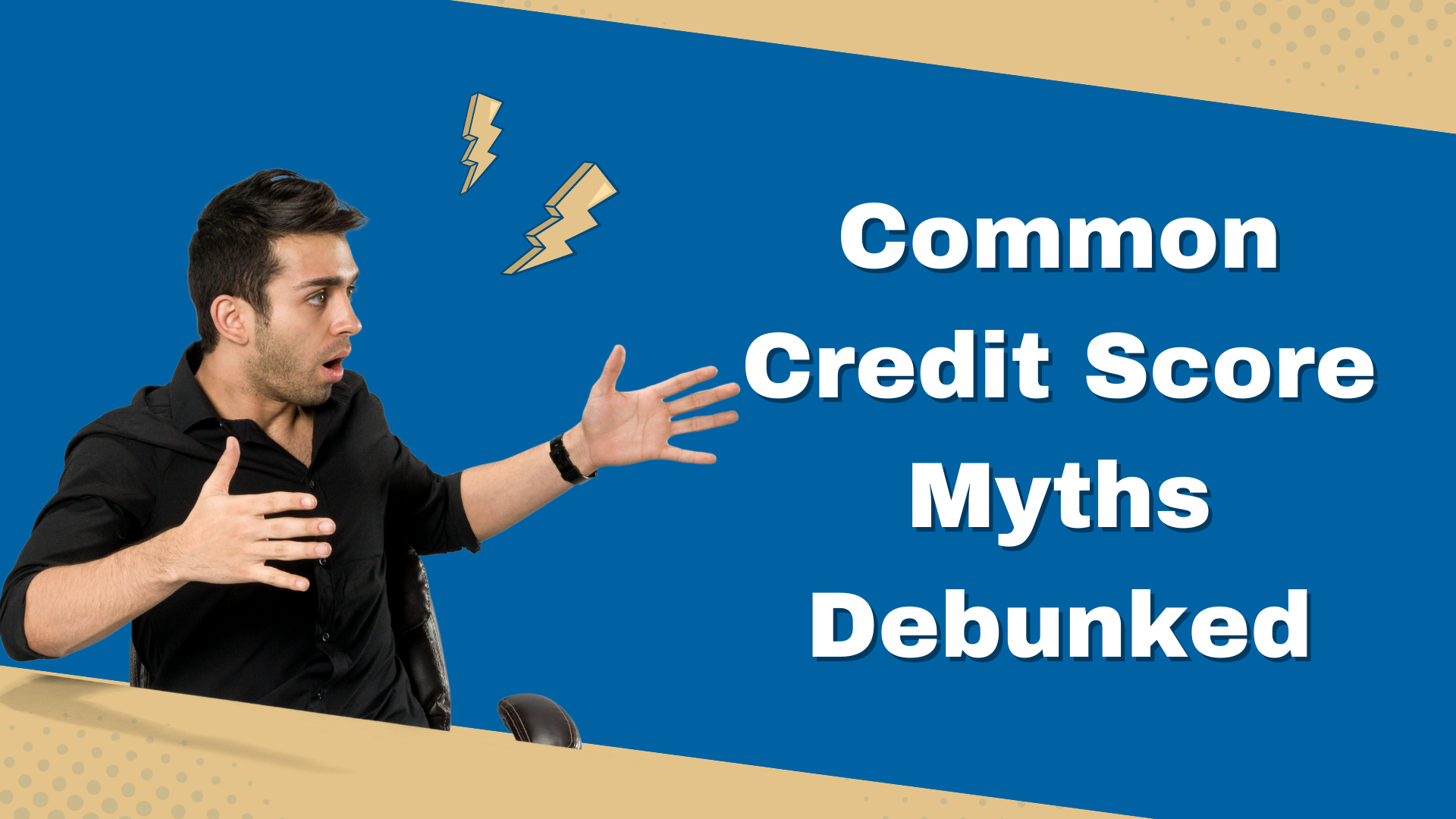 Common Credit Report Myths Debunked